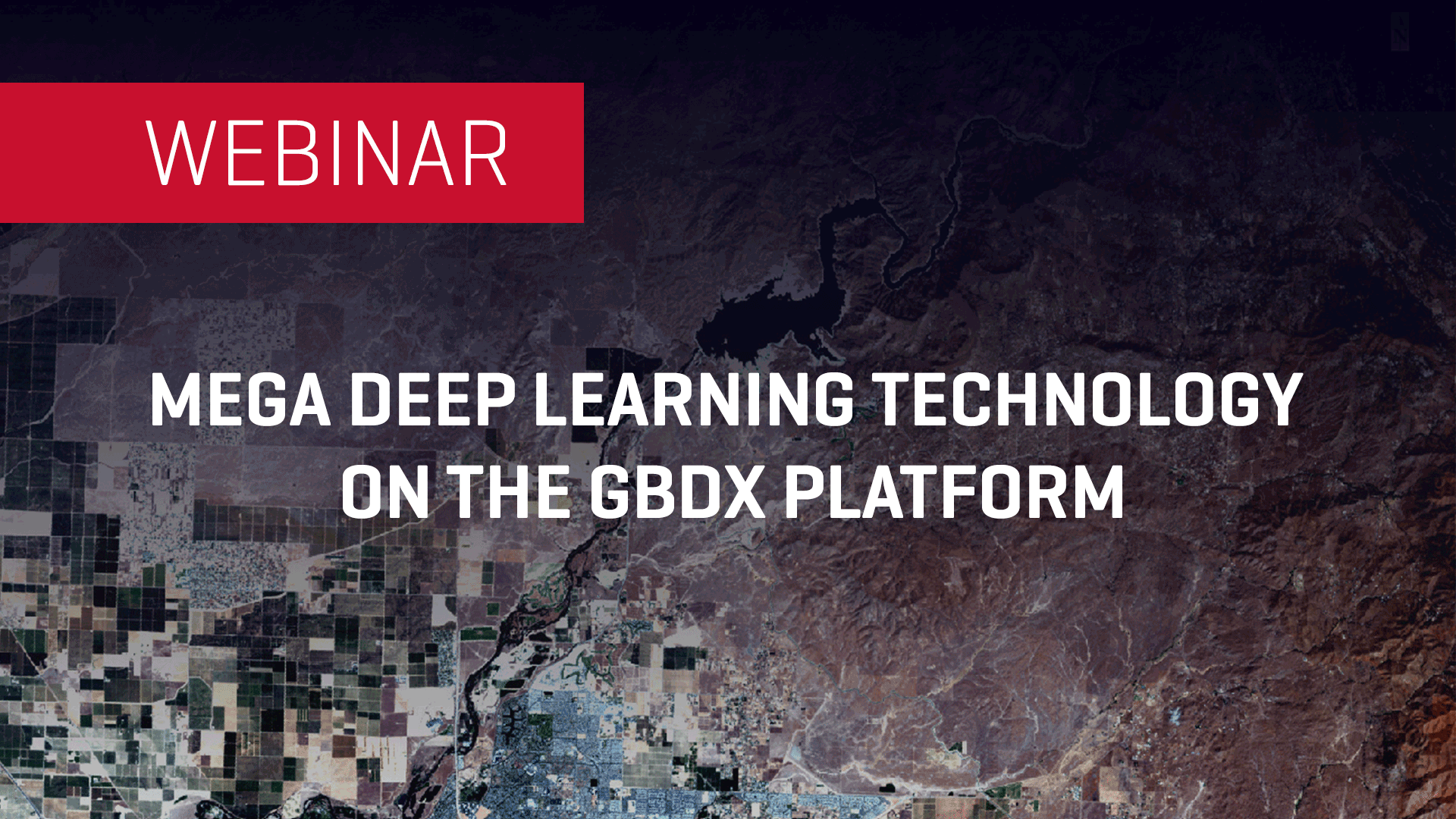 Harris’ MEGA Deep Learning Technology on the GBDX Platform - NV5 Geospatial