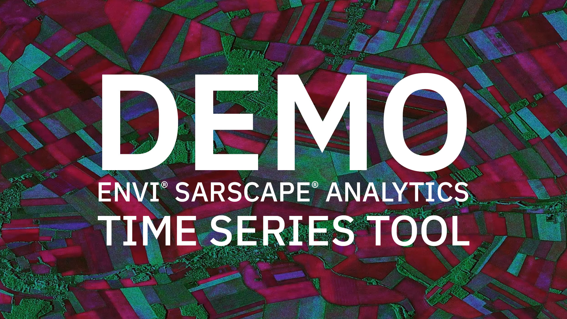 Time Series Tool in ENVI SARscape Analytics | DEMO - NV5 Geospatial
