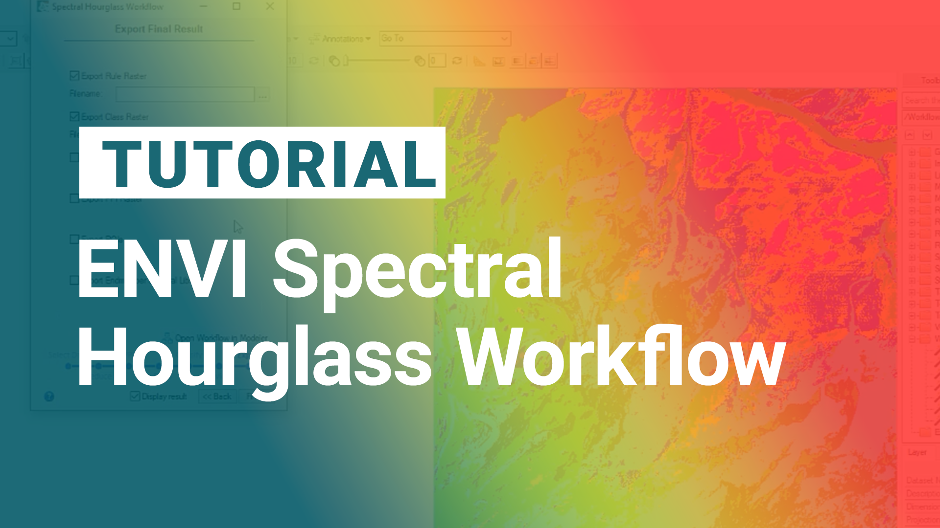 ENVI Spectral Hourglass Workflow | TUTORIAL - NV5 Geospatial